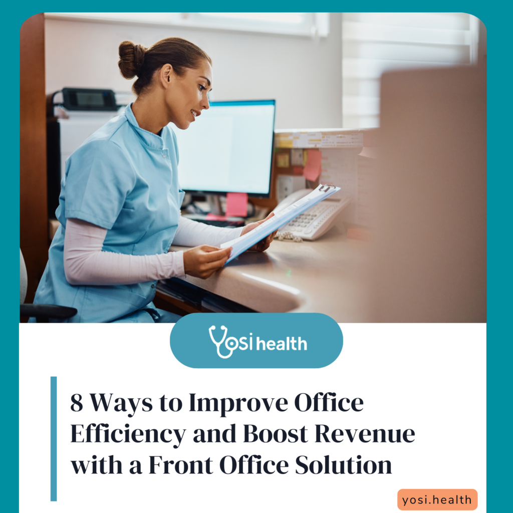 8 Ways to Improve Office Efficiency and Boost Revenue with a Front ...